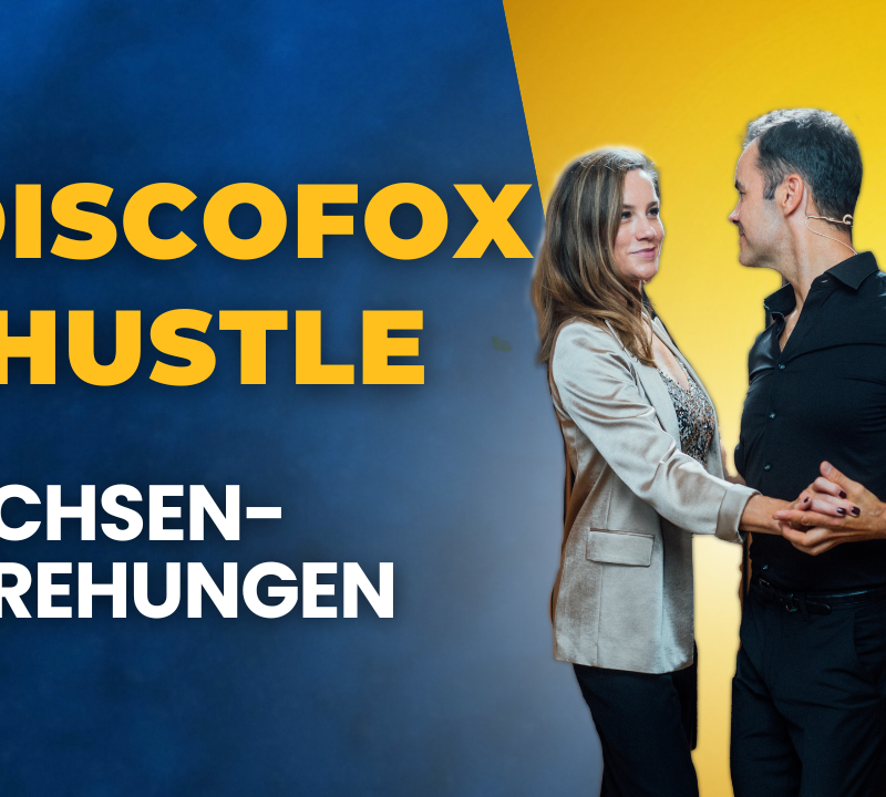 DISCOFOX/HUSTLE - So geht die ACHSENDREHUNG! (für alle Levels) » Conny Dado